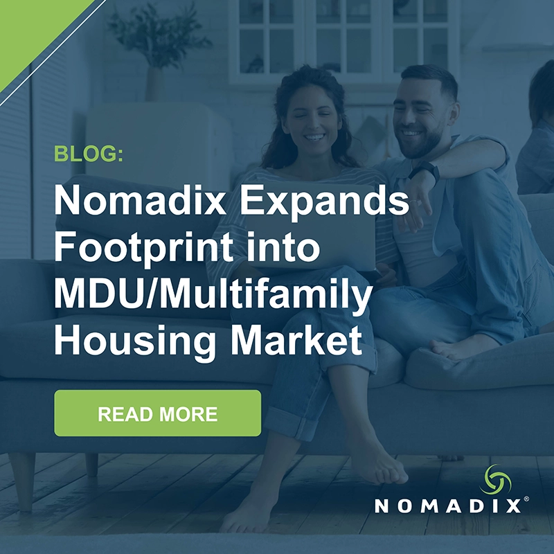 NMHC OPTECH 2023: Nomadix Expands Footprint into MDU/Multifamily ...