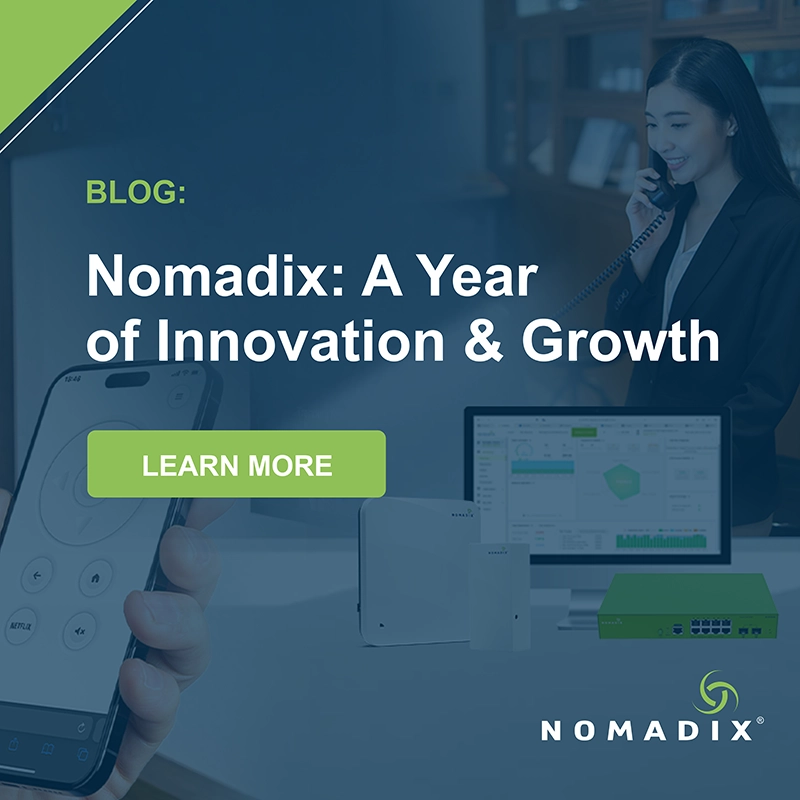Nomadix: A Year of Innovation and Growth - Nomadix
