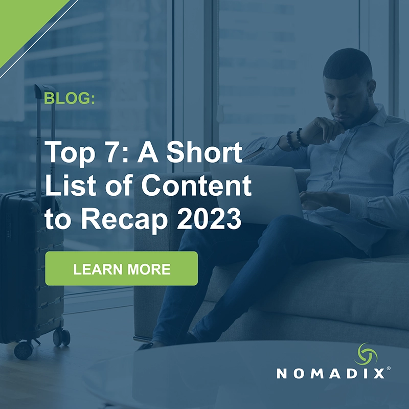 Top 7: A Short List of Content to Recap 2023 - Nomadix