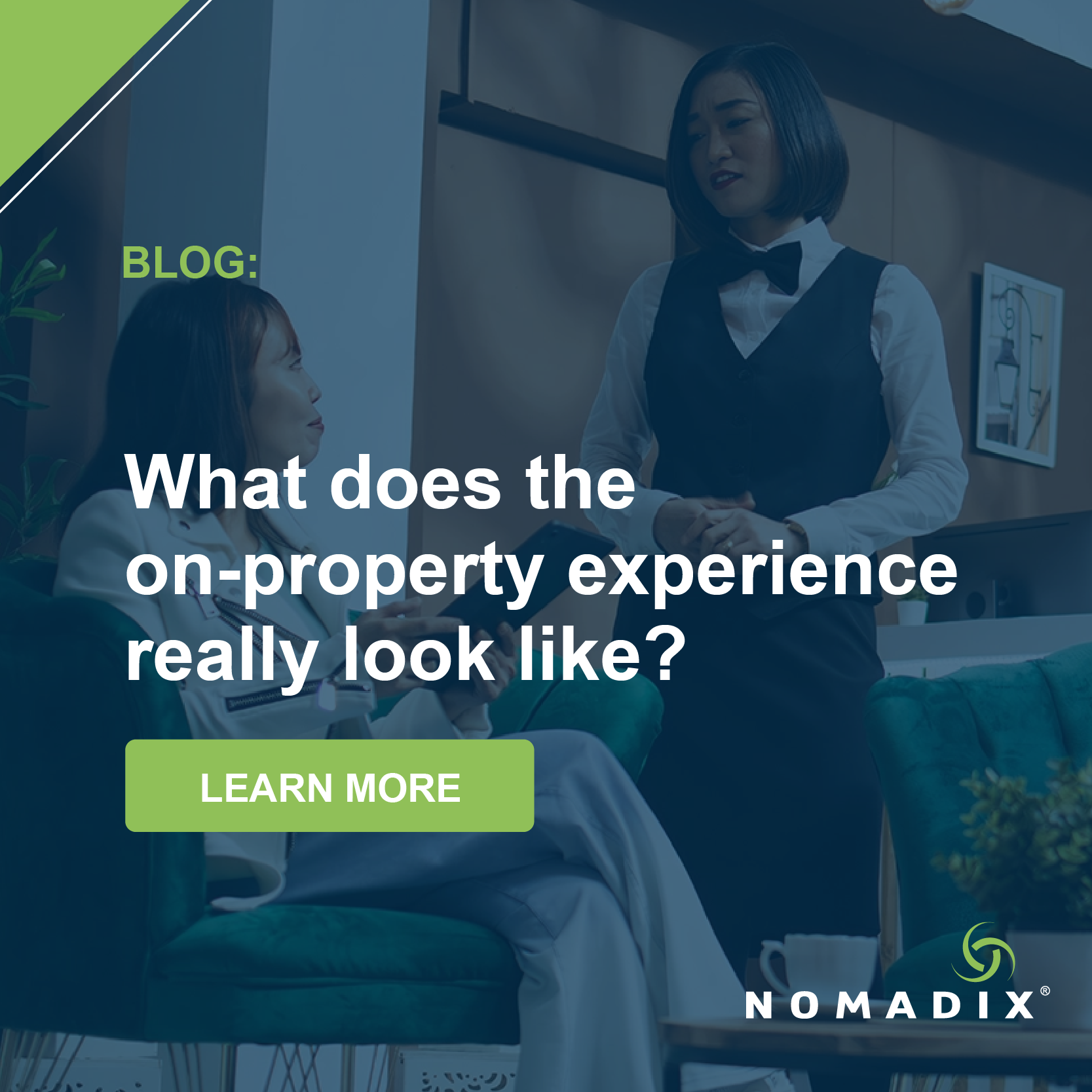 What does the on-property experience really look like? - Nomadix