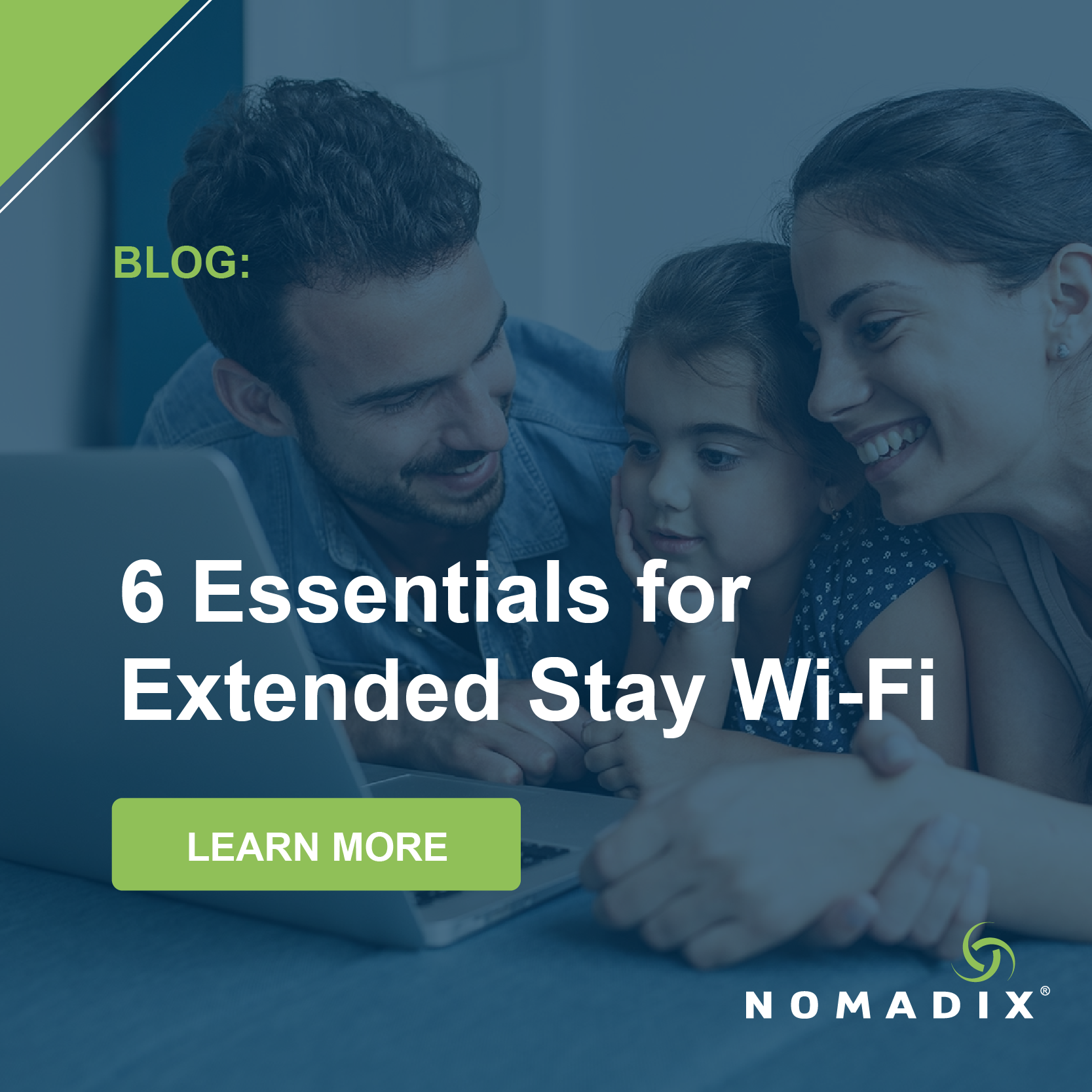 What are the essentials for extended stay Wi-Fi? - Nomadix